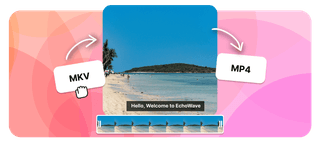 Convert MKV to MP4 (No account needed, online and free)